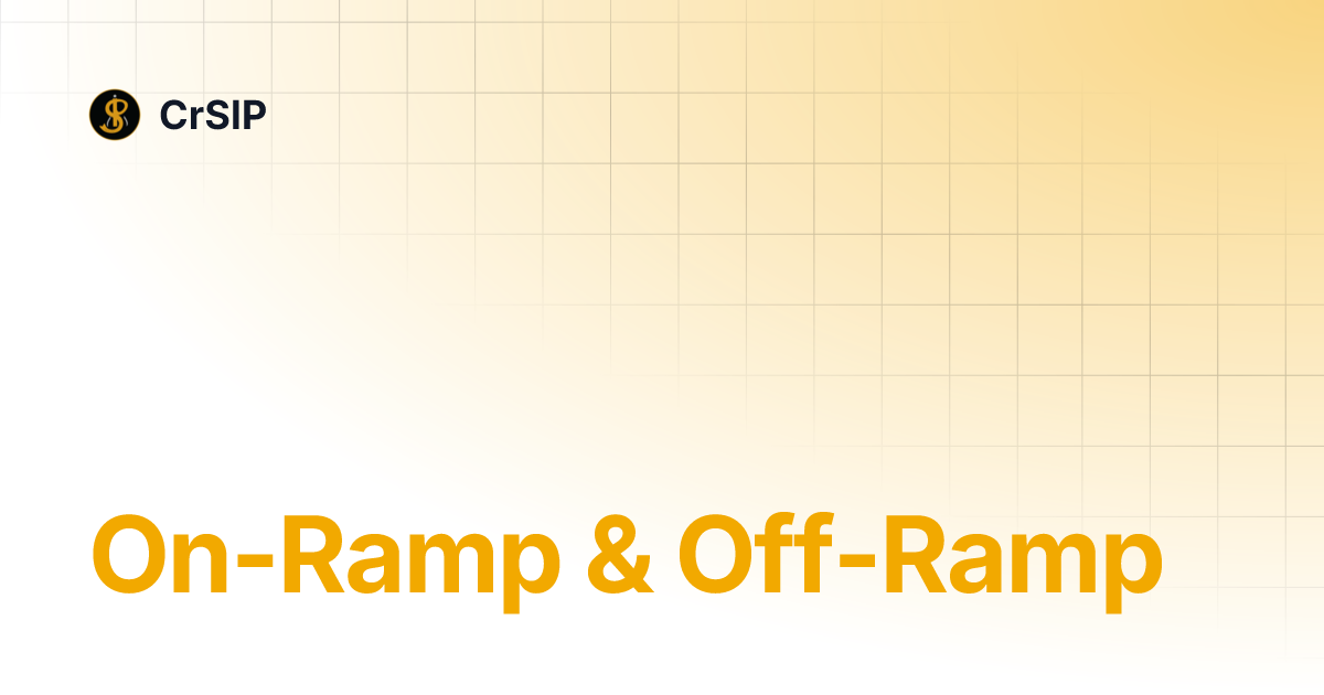On-Ramp & Off-Ramp | CrSIP